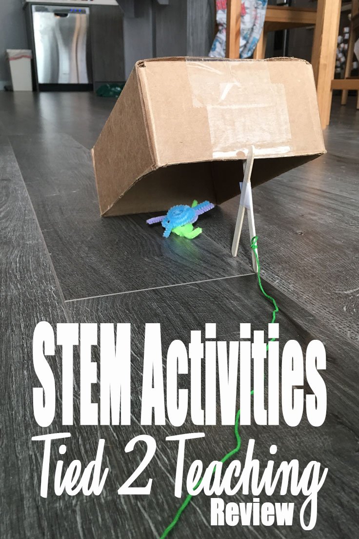 STEM Activities - Tied 2 Teaching Review - Nourishing Parenting