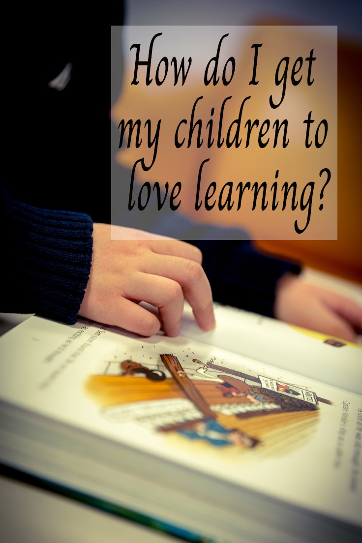 How Do I Get My Children to LOVE Learning? - Nourishing Parenting