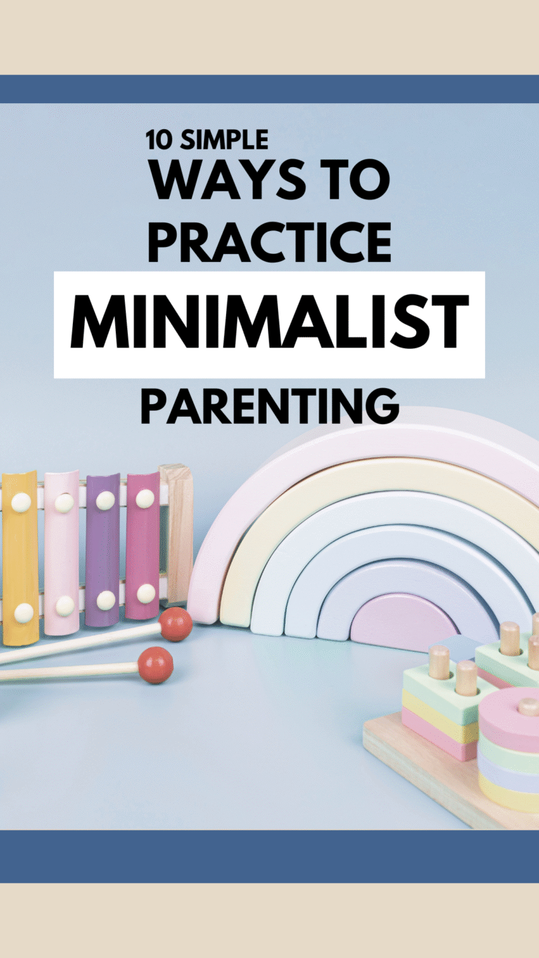 10 Simple Ways to Practice Minimalist Parenting - Nourishing Parenting